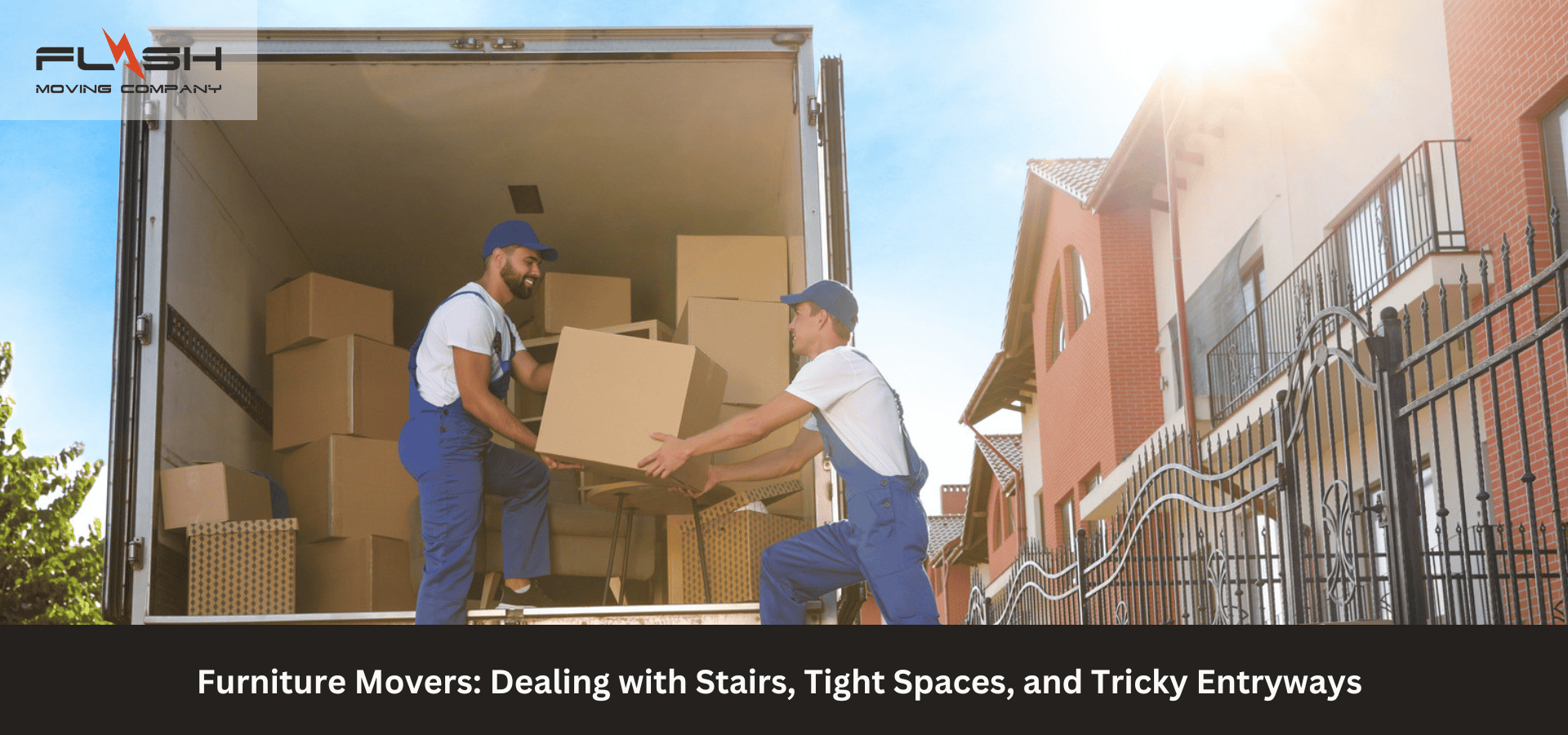 Furniture Movers: Dealing with Stairs, Tight Spaces, and Tricky Entryways