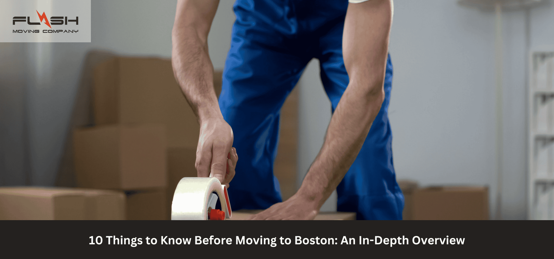 10 Things to Know Before Moving to Boston: An In-Depth Overview